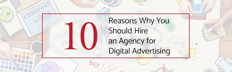 10 Reasons to Hire a Digital Marketing Agency - Oyova
