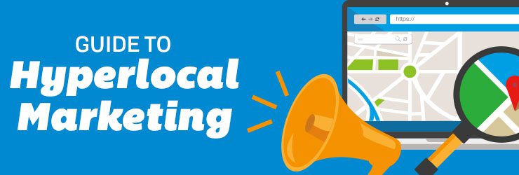Guide to Hyperlocal Marketing - Oyova Software