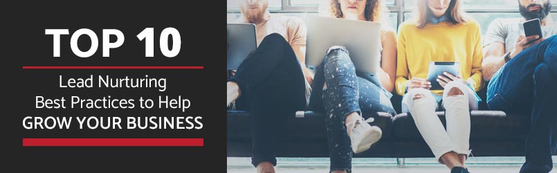 Lead Nurturing Best Practices to Grow Your Business - Oyova