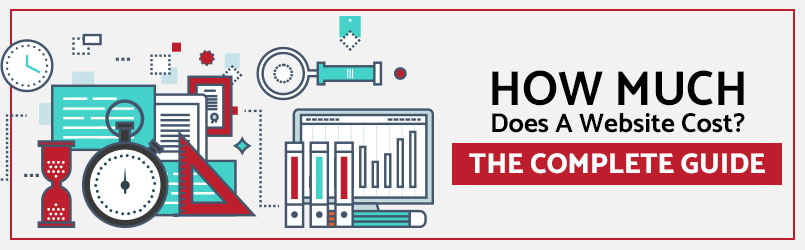 How Much Does A Website Cost? - The Complete Guide